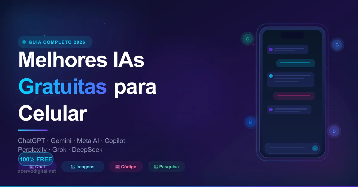 Melhores IAs Gratuitas para Celular - Acervo Digital
